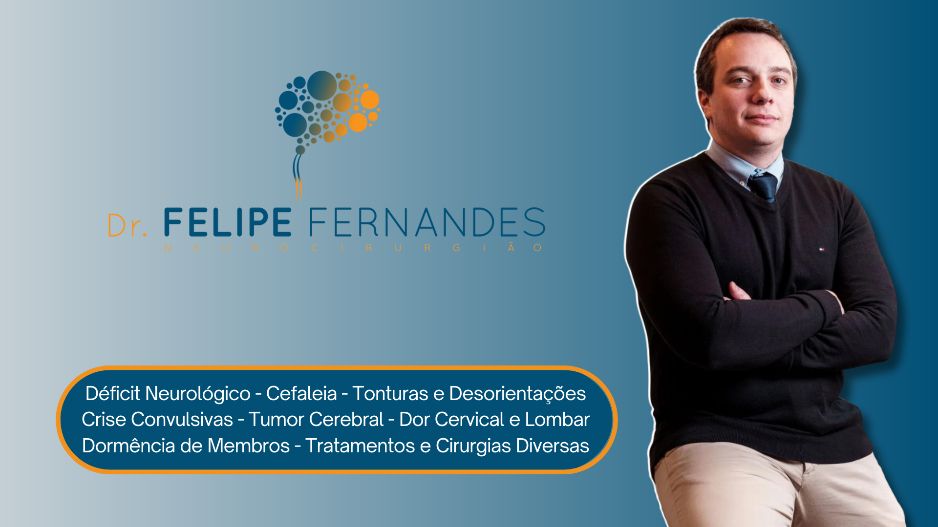 LP Neurocirurgião – Dr. Felipe Fernandes